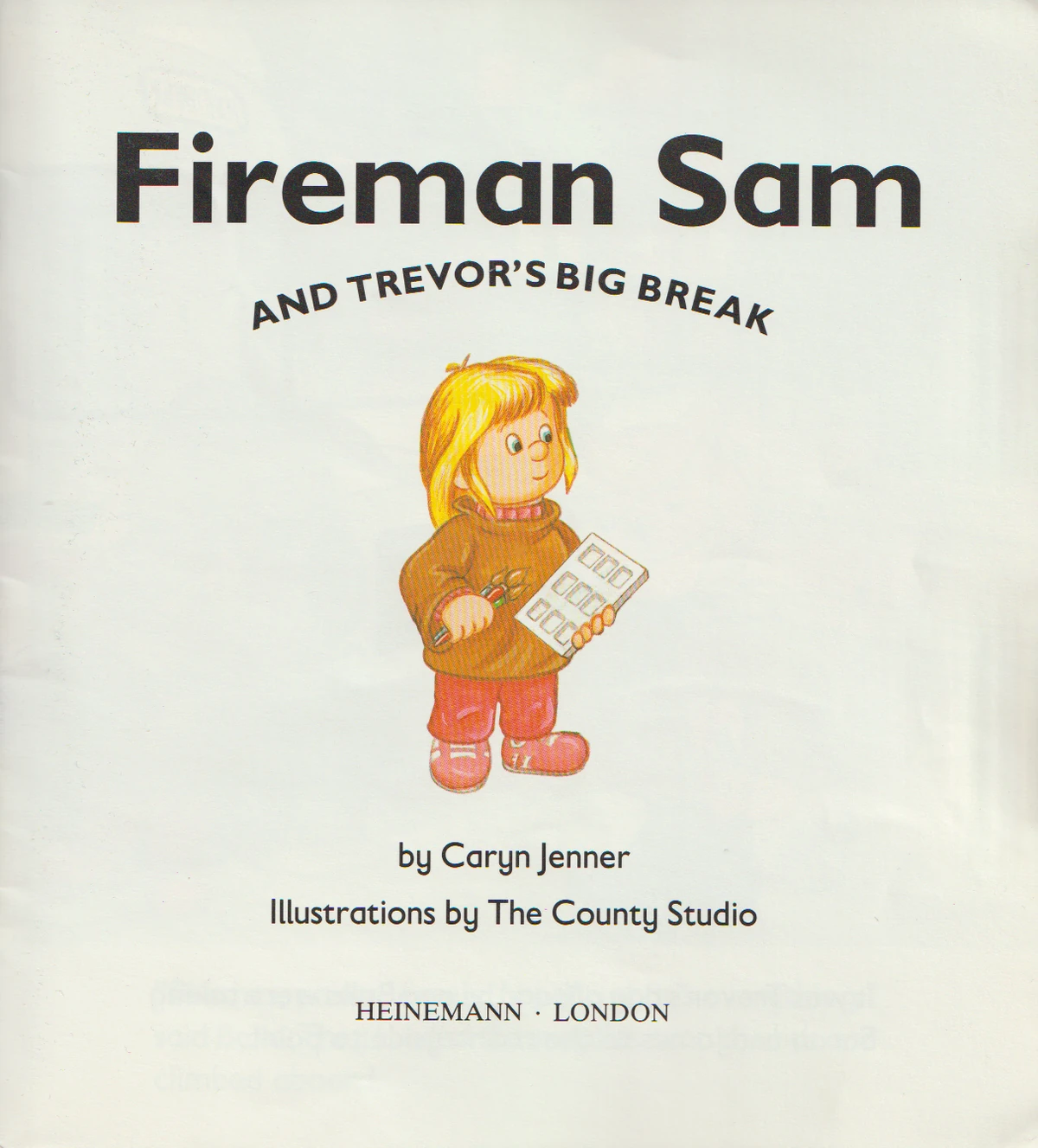 Fireman Sam and Trevor's Big Break | Fireman Sam Wiki | Fandom