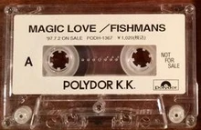 Magic Love | Fishmans Wiki | Fandom