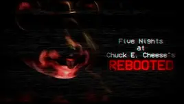 Five Nights at Chuck E. Cheese's: Rebooted | Five Nights at Chuck E ...