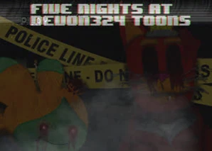 About the game | Five Nights at DEVON324 Toons! Wiki | Fandom