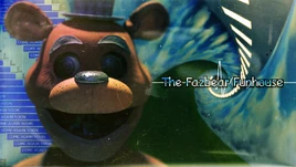 The Fazbear Funhouse | Five Nights at Freddys Fangame Wiki | Fandom