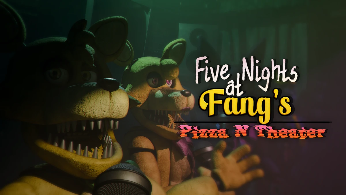 Five Nights at Fang's: Pizza 'N' Theater | Five Nights at Freddys ...