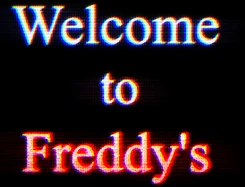 Welcome to Freddy's | Five Nights at Freddys Fangame Wiki | Fandom