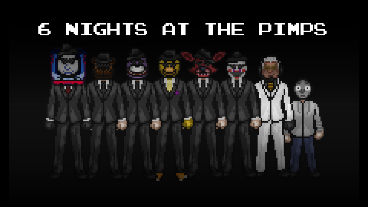 6 Nights at the Pimps | Five Nights at Freddys Fangame Wiki | Fandom
