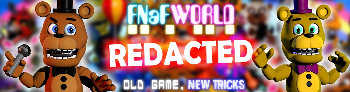 FNaF World Redacted | Five Nights at Freddys Fangame Wiki | Fandom