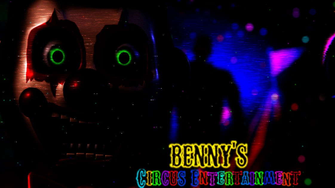Benny's Circus Entertainment | Five Nights at Freddys Fangame Wiki | Fandom