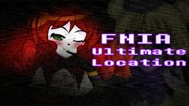 FNIA: Ultimate Location | Five Nights at Freddys Fangame Wiki | Fandom