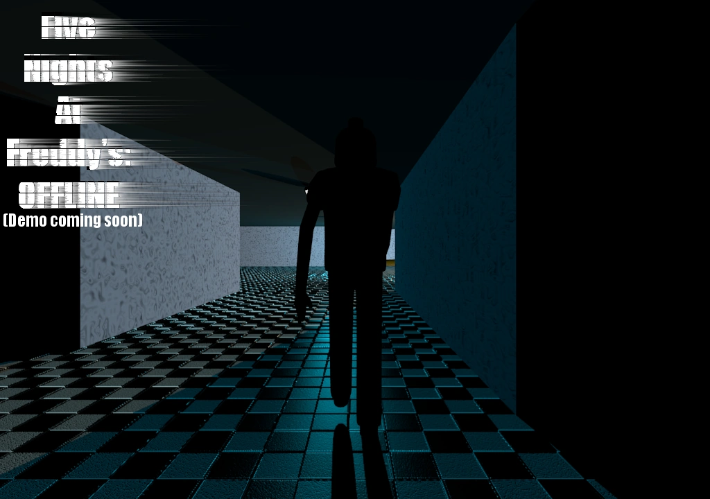 Demo soon | Five nights at freddy's : Offline (Fan-made game) Wiki | Fandom