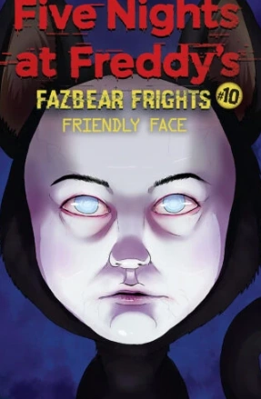 Friendly Face | Энциклопедия Five Nights at Freddy's | Fandom