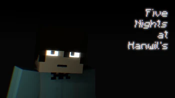 Five Nights at Hanwil's | Five Nights at Hanwil's Wiki | Fandom