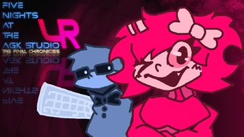 Five Nights at The AGK Studio 4 Rebranded: The Final Chronicles | Five ...