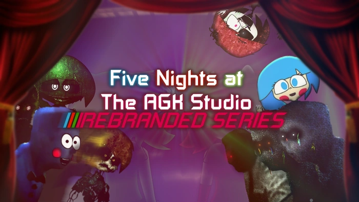 Five Nights at The AGK Studio Rebranded Series | Five Nights at The AGK ...
