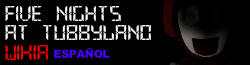 Five Nights at Tubbyland 4: The Return | Wikia Five Nights at Tubbyland ...