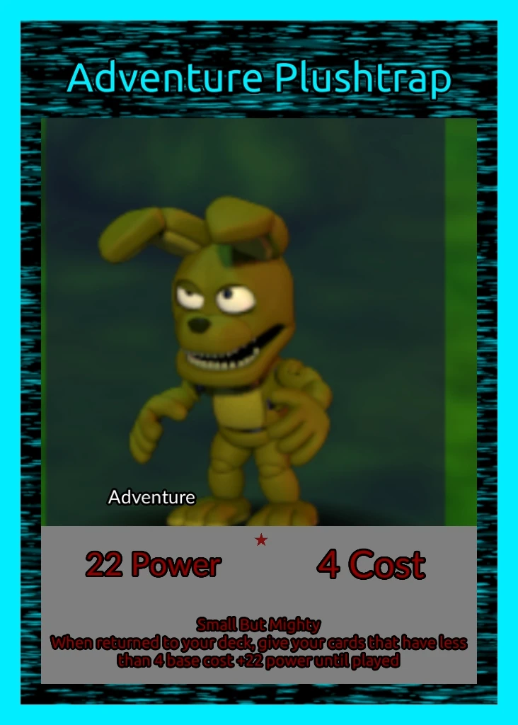 Adventure Plushtrap | Five Nights of Card Battles! Official Wiki | Fandom