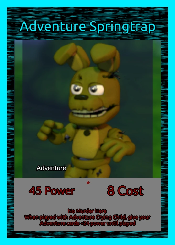 Adventure Springtrap | Five Nights of Card Battles! Official Wiki | Fandom
