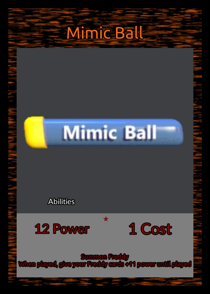 Mimic Ball | Five Nights of Card Battles! Official Wiki | Fandom