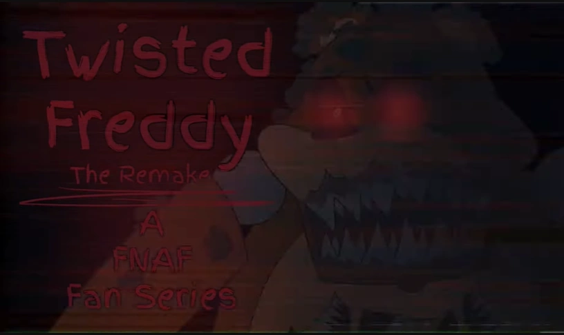 Twisted Freddy Remake | Five Nigths At Freddy's The Twisted Series Wiki ...