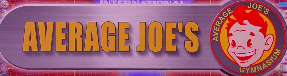 Average Joe's | DodgeBall Wikia | Fandom