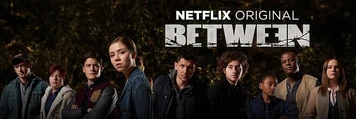 Between Netflix Series | Fixitinpost Wikia | Fandom