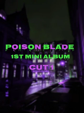 POISON BLADE | FKPOP/FANMADE K RELEASE Wiki | Fandom