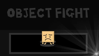 Object Fight | FlaminGingerbread Wiki | Fandom