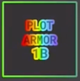 PLOT ARMOR | Flex Your Luck Wiki | Fandom