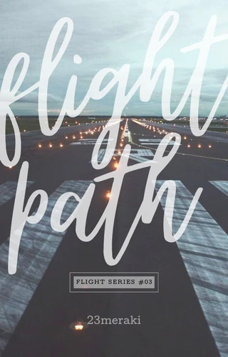 Flight Path | FLIGHT series Wiki | Fandom