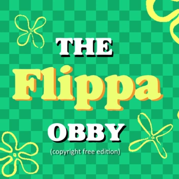 Flippa Obby | Flippo Wiki | Fandom
