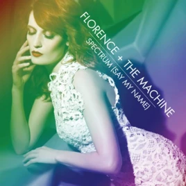 Spectrum (song) | Florence + the Machine Wiki | Fandom