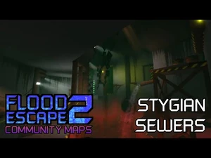 Stygian Sewers | Flood Escape 2 Wiki | Fandom
