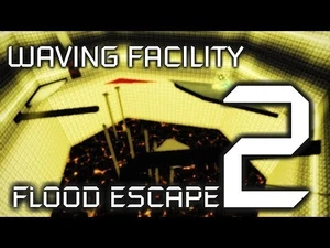Waving Facility | Flood Escape 2 Wiki | Fandom