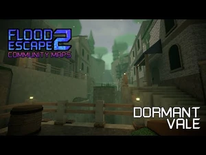 Dormant Vale | Flood Escape 2 Wiki | Fandom