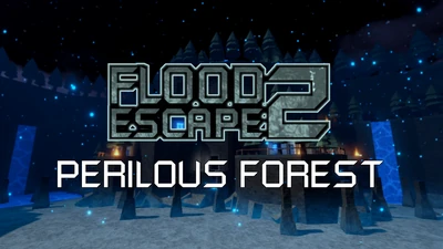 Perilous Forest | Flood Escape 2 Wiki | Fandom