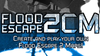 Flood Escape 2 Community Maps | Flood Escape 2 Wiki | Fandom