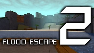 Flood Escape 2 | Flood Escape 2 Wiki | Fandom