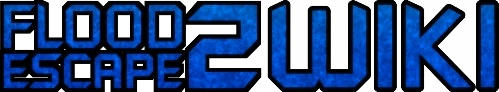 Discuss Everything About Flood Escape 2 Wiki | Fandom