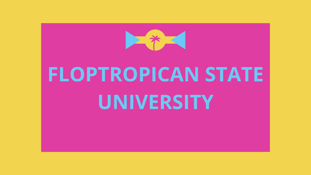 Floptropican National University | Floptok Wiki | Fandom