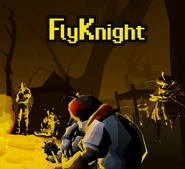 FlyKnight Wiki | Fandom