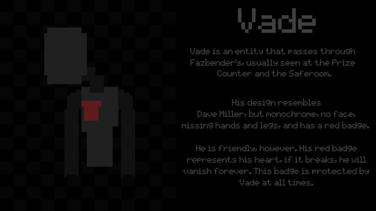 Vade | Fazbear Execlopedia and Oddities Wiki | Fandom