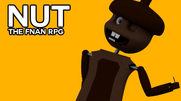 Nut: The FNAN RPG | Five Nights at Nutty's Wiki | Fandom