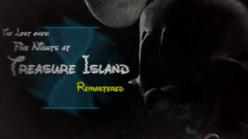 Five Nights at Treasure Island (2017) | FNaTI The Lost Ones Wiki | Fandom