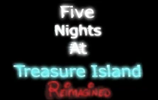 Five Nights at Treasure Island: Reimagined | Five Nights at Treasure ...