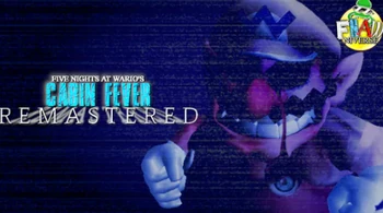 Cabin Fever Remastered | FNaW: Cabin Fever Wiki | Fandom