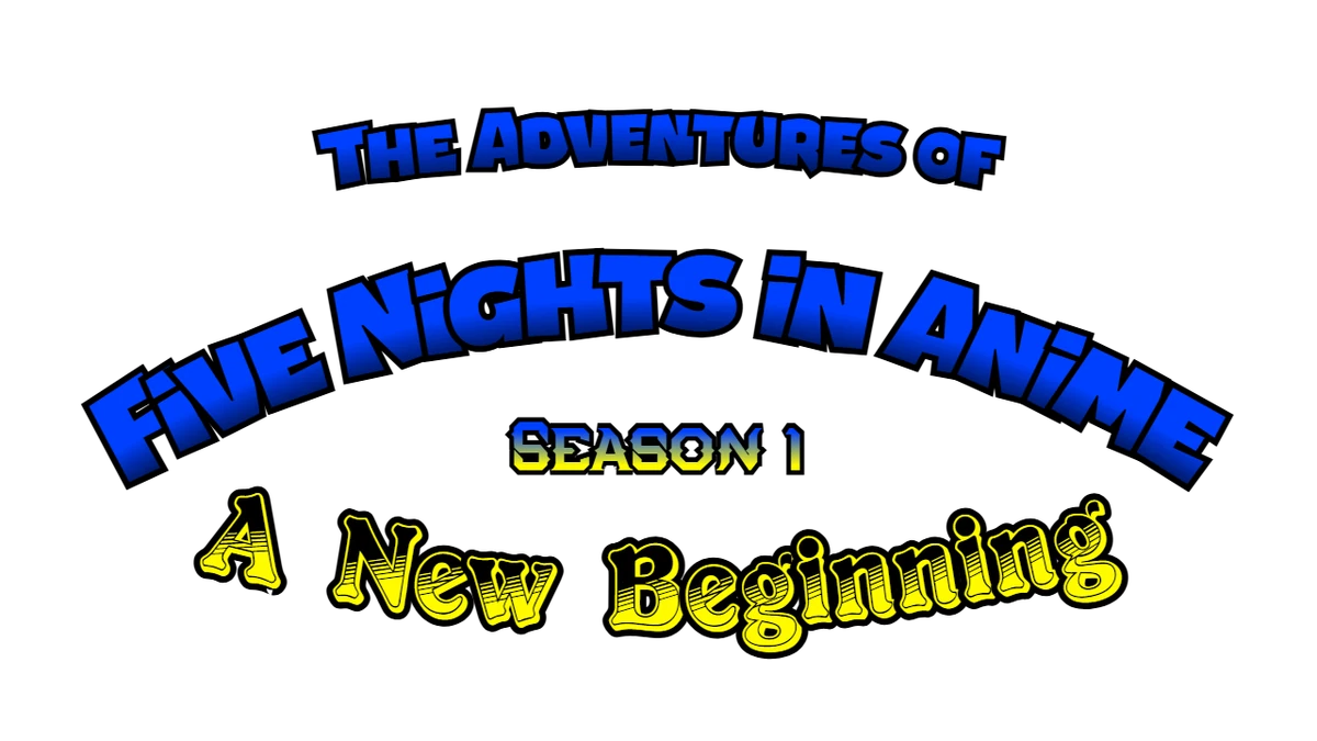The Adventures of Five Nights in Anime | FNiA Fan Games Wiki | Fandom