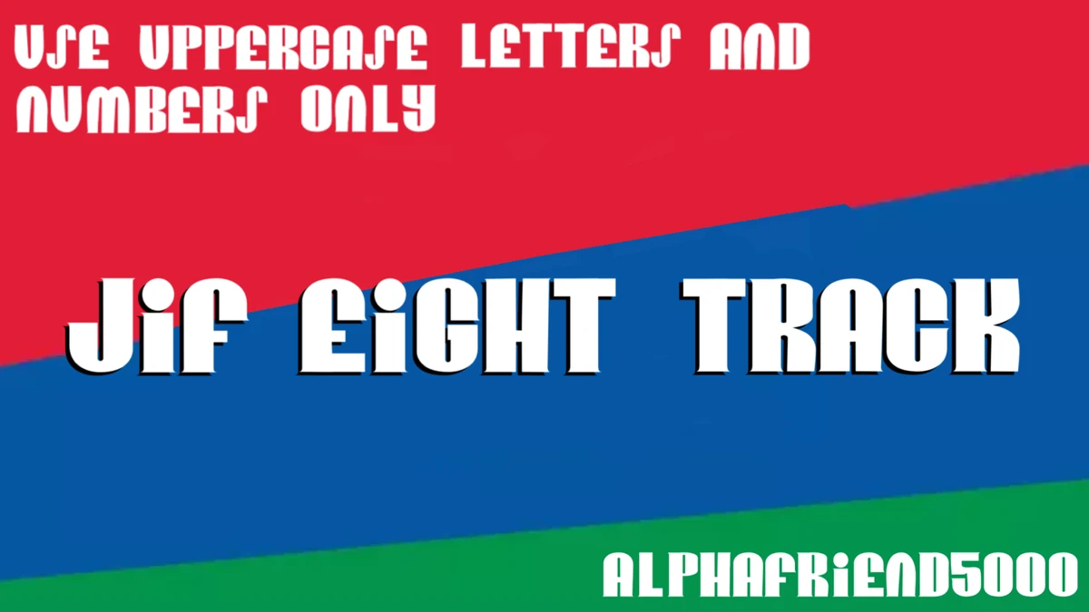 Jif Eight Track | Font Wiki | Fandom