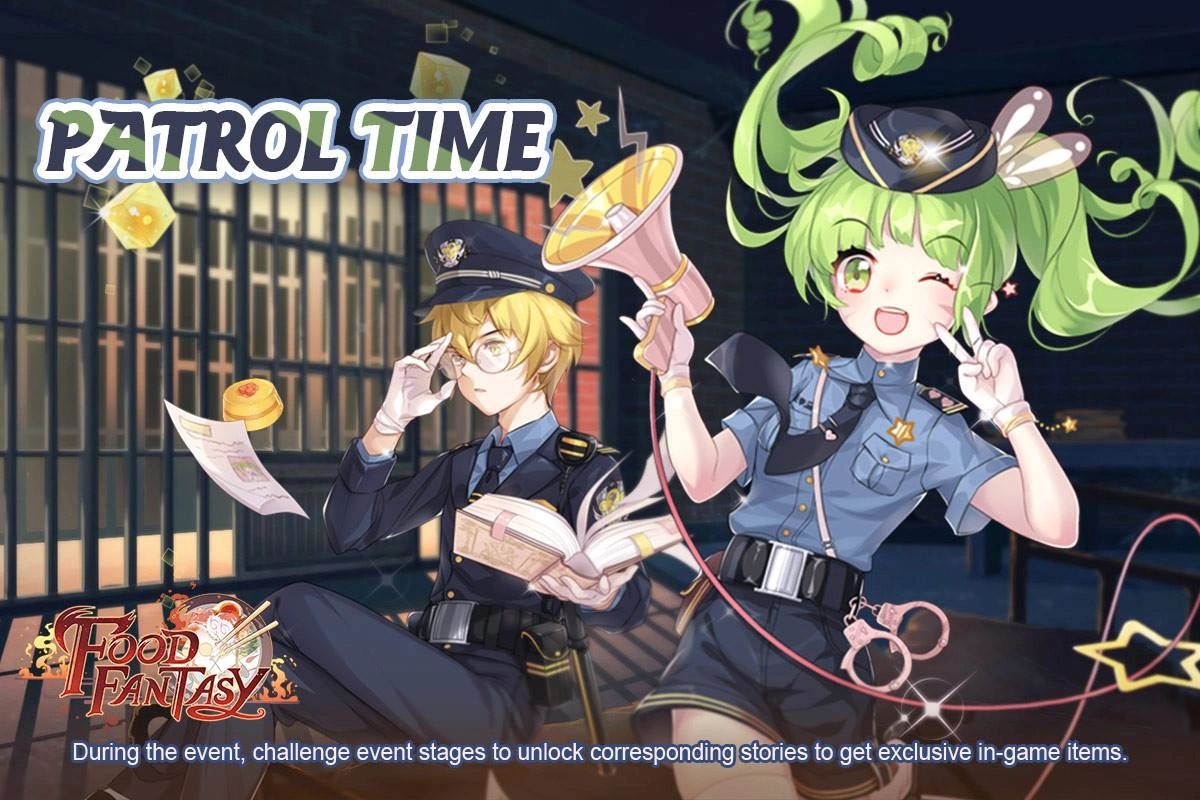 Patrol Time | Food Fantasy Wiki | Fandom