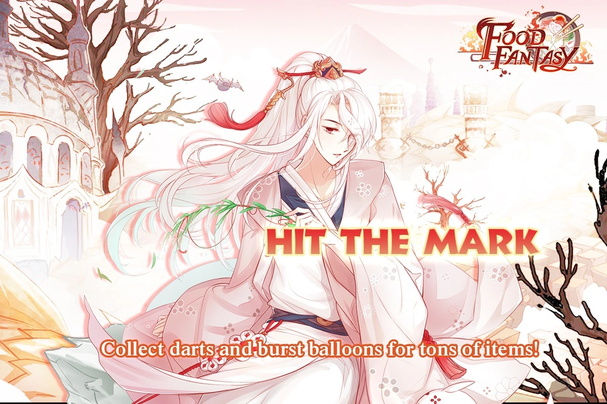 Hit the Mark | Food Fantasy Wiki | Fandom