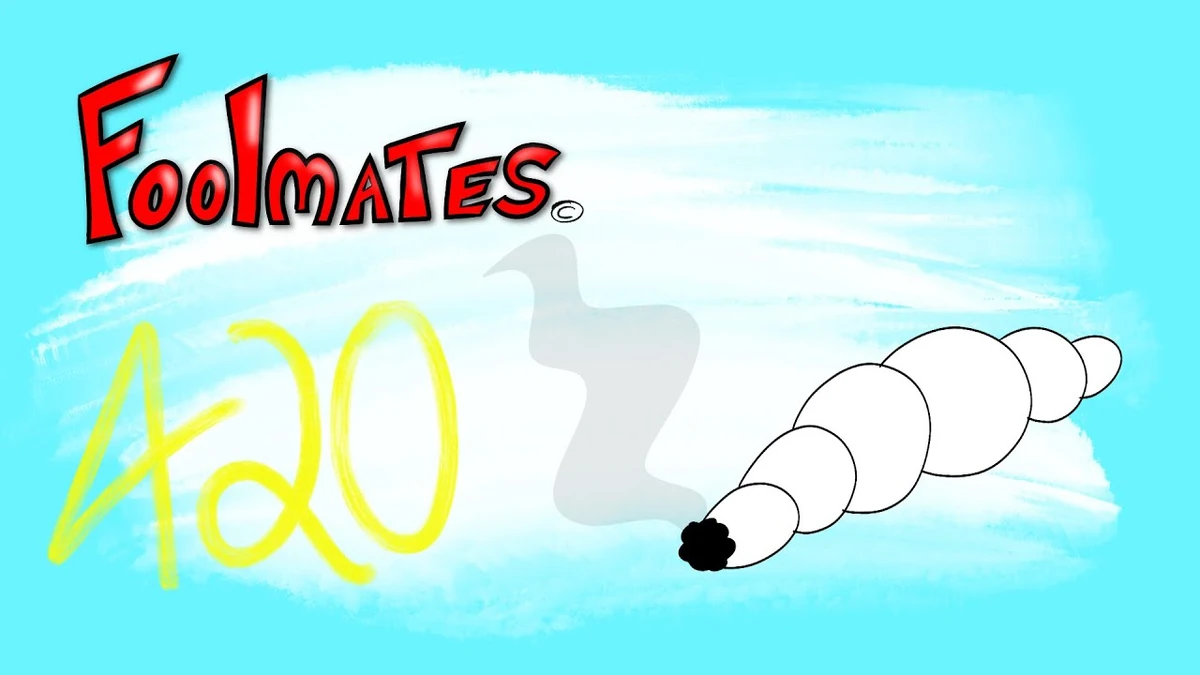 420 | Foolmates Wiki | Fandom