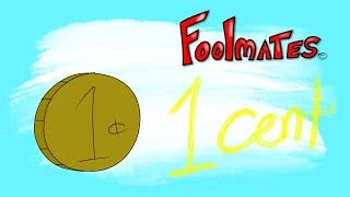 1 Cent | Foolmates Wiki | Fandom