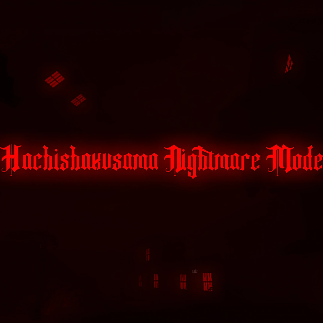 Hachishakusama Nightmare Mode | Forbidden Lair Wiki | Fandom